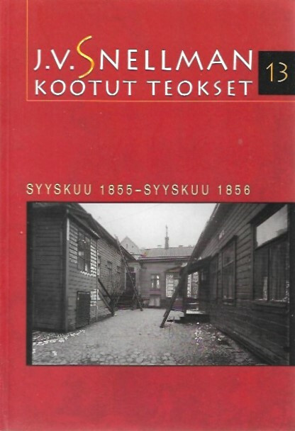 Savolainen, Raimo (toim.) : J.V. Snellmanin kootut teokset 13 ...
