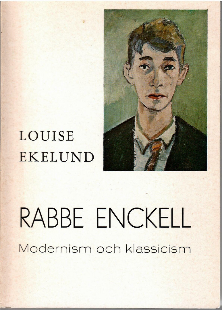 Rabbe Enckell : modernism och klassicism - Kirjakauppa Sataman Tarmo