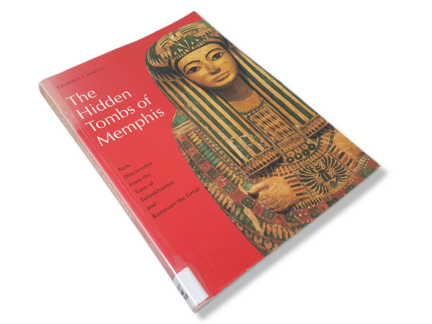 Kierrätyskirja (Geoffrey T. Martin - The Hidden Tombs Of Memphis ...