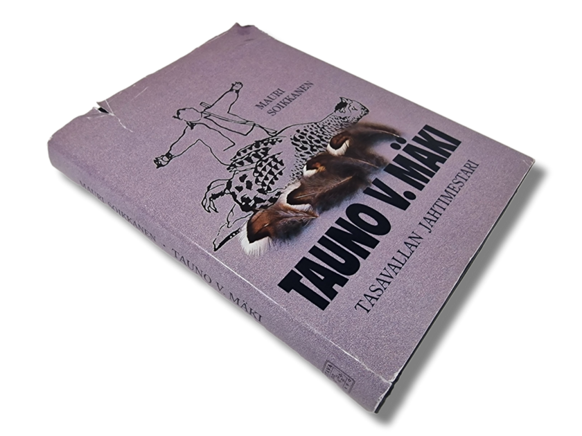 Kirja (Tauno V. Mäki : Tasavallan Jahtimestari - Mauri Soikkanen ...