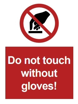 COVID-19 Do not touch without gloves - COVID-19 SAFETY SIGNS ...