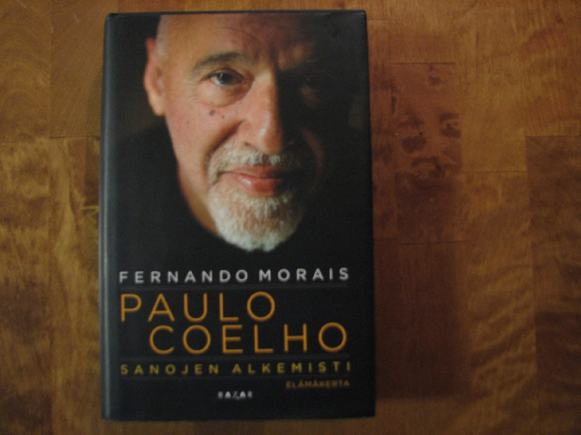 Paulo Coelho, sanojen alkemisti, Fernando Morais - Kihniön Kukka ja ...